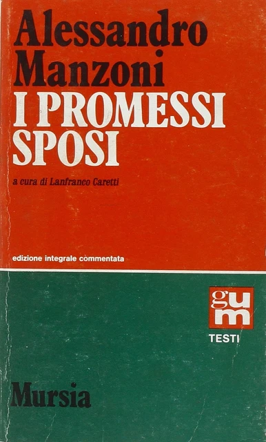 I PROMESSI SPOSI Alessandro Manzoni Italian Classic Novel Mursia ...