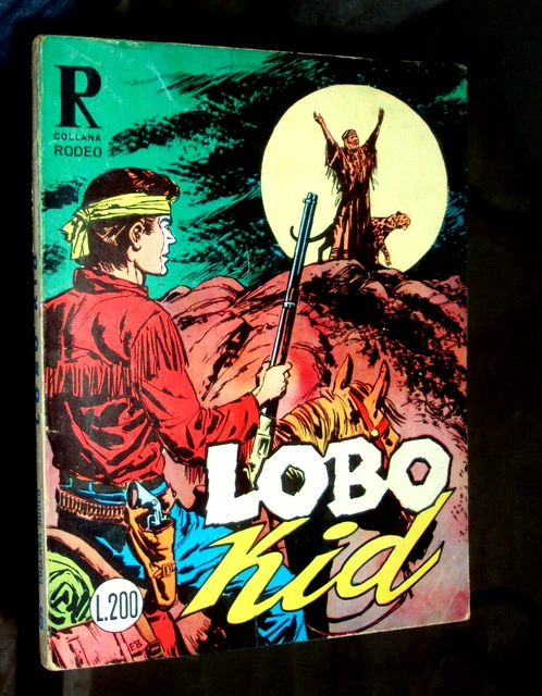 LOBO KID 1° Edizione Originale 1967 - COLLANA RODEO n. 6 Numero Chiave ...