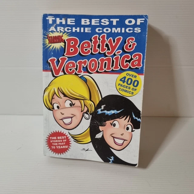 BEST OF ARCHIE Comics, The: Betty And Veronica by Archie Superstars ...