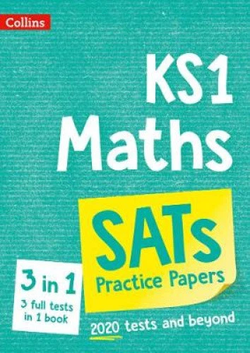 KS1 MATHS SATS Practice Papers: For the 2025 Tests (Collins KS1 SATs ...