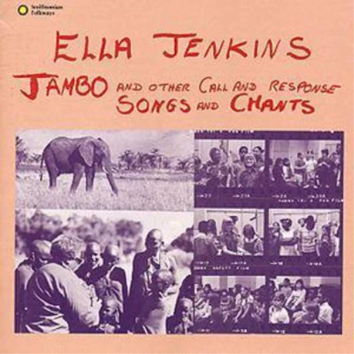 ELLA JENKINS JAMBO And Other Call And Response Songs And Chants (CD ...