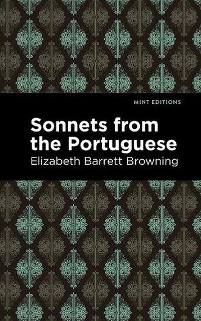 SONNETS FROM THE Portuguese par Elizabeth Barrett Browning (anglais ...