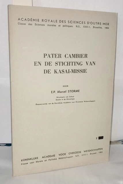 PATER CAMBIER EN de stichting van de Kasai-Missie| E.P. Marcel Storme ...