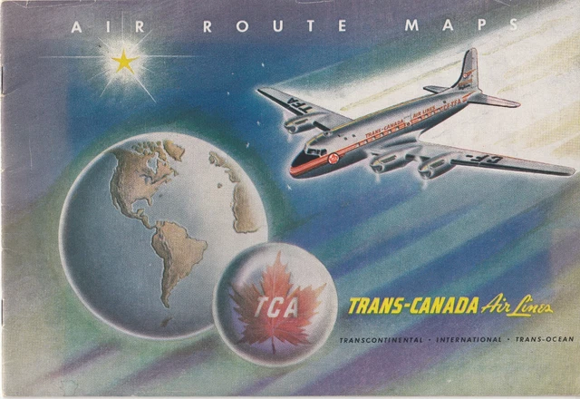 TRANS-CANADA AIR LINES AIR ROUTE MAPS- Transcontinental, International ...
