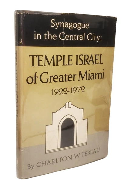 RARE TEMPLE ISRAEL Of Greater Miami Synagogue 1922-1972 By Charlton ...