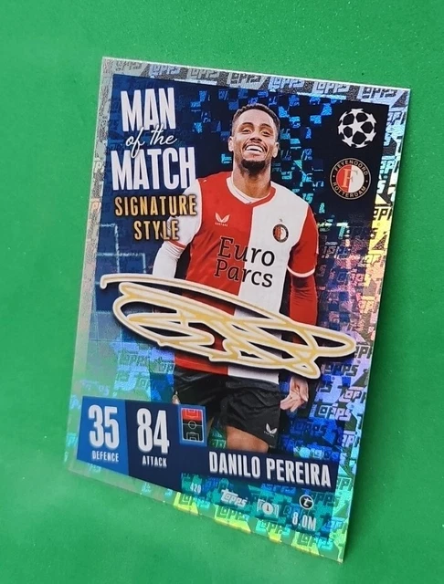 MATCH ATTAX 23/24: Danilo Pereira/Man Of The Match Signature Style #420 ...