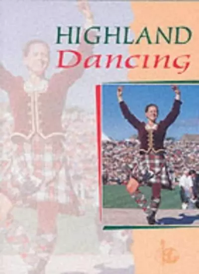 Highland Dancing Textbook Of The Scottish Official Board Of Hig Eur 2123 Picclick It