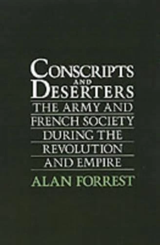 ALAN FORREST CONSCRIPTS and Deserters (Relié) EUR 180,32 - PicClick FR
