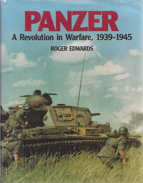 PANZER, A REVOLUTION in Warfare 1939-45 by Roger Edwards $12.49 ...