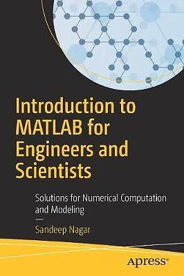 INTRODUCTION TO MATLAB for Engineers and Scientists - 9781484231883 $29 ...
