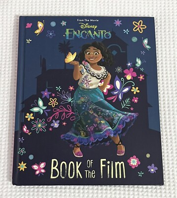DISNEY ENCANTO BOOK of the Film: From The Movie Hardback Mirabel ...