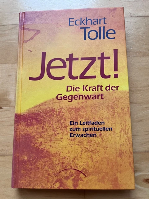 Jetzt Die Kraft Der Gegenwart