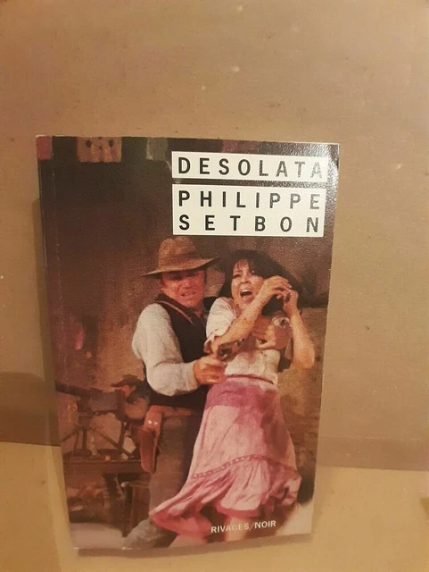 PHILIPPE SETBON - Desolata / Rivages/Noir 1995 EUR 4,00 - PicClick FR