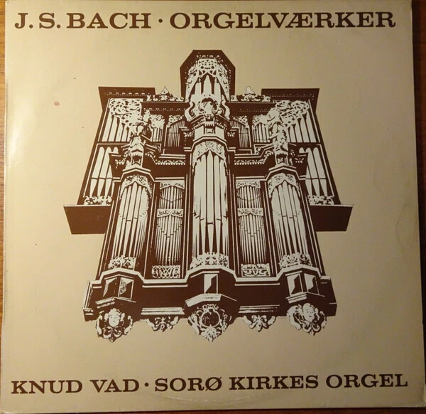 BACH / KNUD Vad Orgelværker Sorø Orgel-Festival Og Musikselskab Vinyl ...