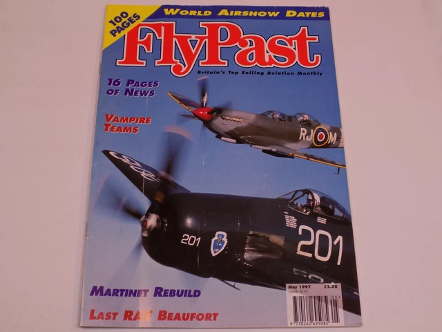 FLY PAST MAY 1997 Magazine Vampire Teams Martinet Rebuild RAF Beaufort ...