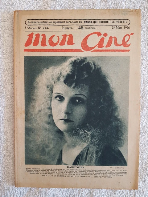 MON CINE N°214 25/3/1926 Elmire Vautier Georges Biscot Harry Piel Clara ...