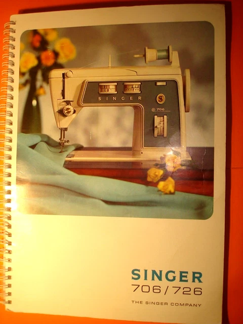 ANCIEN LIVRE D'INSTRUCTION Pour Machine A Coudre Singer 706 EUR 8,00 ...