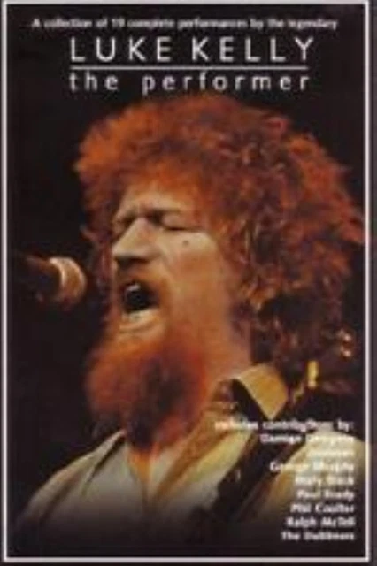 LUKE KELLY THE PERFORMER Featuring THE DUBLINERS , 19 track bonus ...