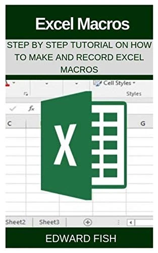 EXCEL MACROS : Step by Step Tutorial on How to Make and Record Excel Macros ... £10.58 - PicClick UK