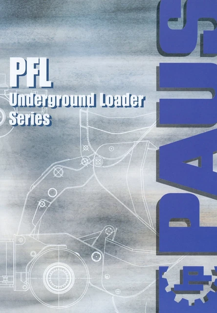 PAUS PFL PROSPEKT 2002 D Underground Loaders Radlader Bergbau Tunnelbau EUR 16,99 - PicClick DE