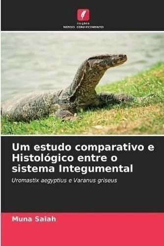 UM ESTUDO COMPARATIVO e Histológico entre o sistema Integumental ...