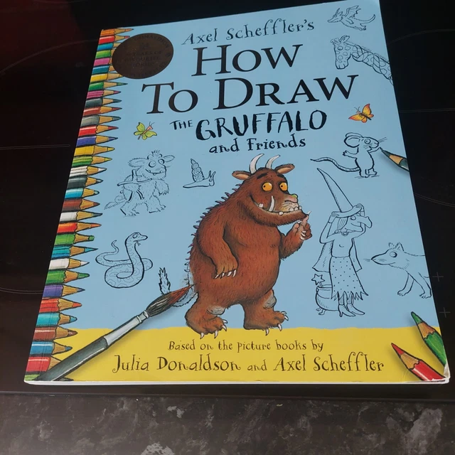HOW TO DRAW The Gruffalo and Friend..., Donaldson,Scheffler £2.50 ...