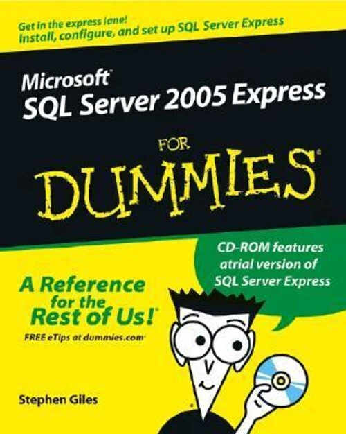 MICROSOFT SQL SERVER 2005 Express Edition für Dummies Robert D. S EUR 6 ...