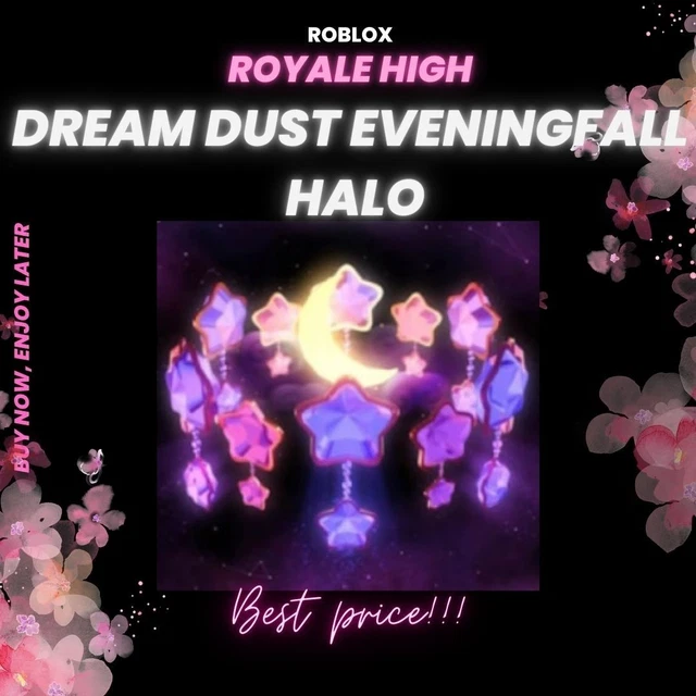 ROBLOX ROYALE HIGH Dream Dust Halo 2024 BEST PRICE👑 $114.64 - PicClick AU