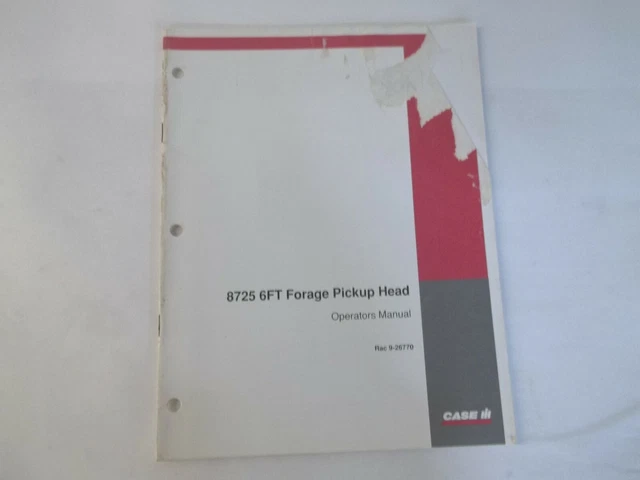CASE IH MODEL 8725 6' Forage Pickup Head Operator's Manual Rac 9-26770 ...