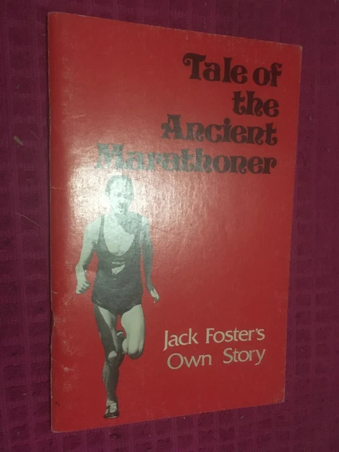 RARE - TALE OF THE ANCIENT MARATHONER Jack Foster Runners World Booklet ...