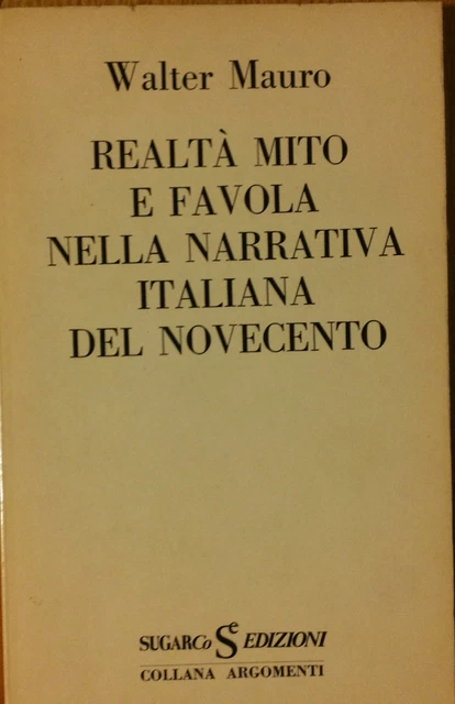 REALTÀ MITO E favola nella narrativa italiana del.. - Mauro - SugarCo ...