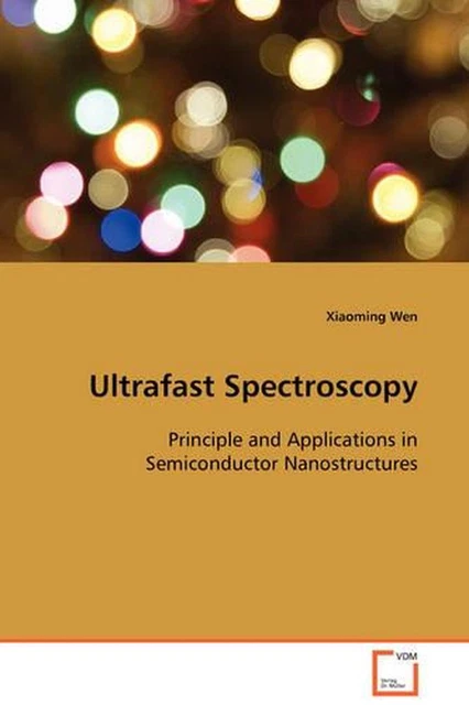 ULTRAFAST SPECTROSCOPY: PRINCIPLE and Applications in ...