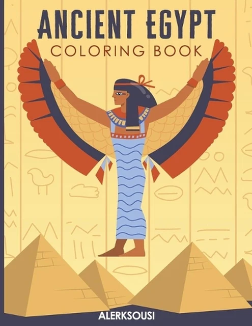 ANCIENT EGYPT COLORING Book: Ancient Egyptian Activity Book For Kids ...