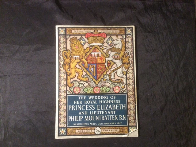 WEDDING OF PRINCESS Elizabeth And Philip Mountbatten Souvenir Programme 1947 EUR 54,29 - PicClick DE