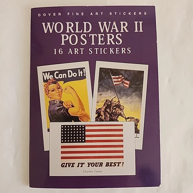 WORLD WAR II POSTERS: 16 ART STICKERS (DOVER ART STICKERS) By Anna ...
