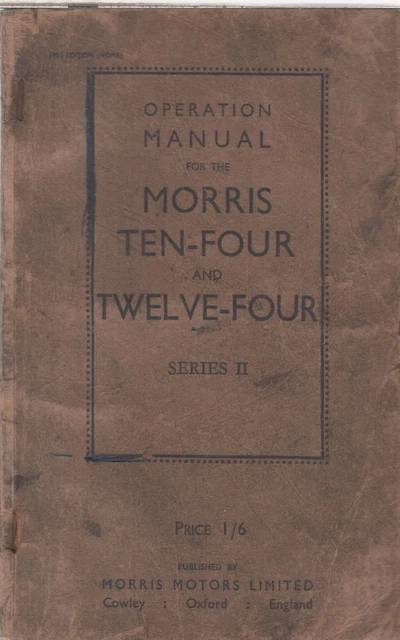 MORRIS 10 TEN-FOUR & 12 Twelve-Four S Ii Orig. 1935 Owners Instruction ...