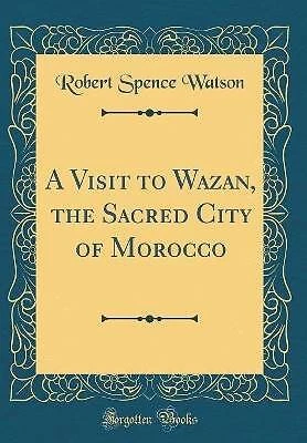 A VISIT TO Wazan, the Sacred City of Morocco Class EUR 26,69 - PicClick IT