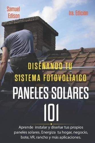ALAN ADRIAN DELFIN Co Dise ando Tu Sistema Fotovoltaico Paneles Solares ...