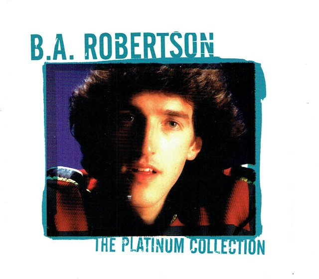 (CD) B.A. ROBERTSON - The Platinum Collection - Bang Bang, To Be Or Not ...