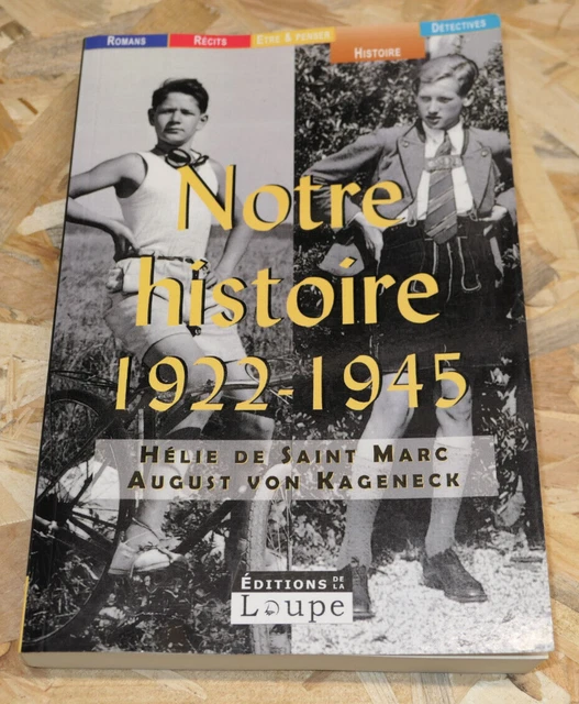 NOTRE HISTOIRE 1922-1945 / Recit Temoignage Ww2 Militaria / 2020 EUR 12 ... NOTRE HISTOIRE 1922-1945 / Recit Temoignage Ww2 Militaria / 2020 EUR 12 ...
