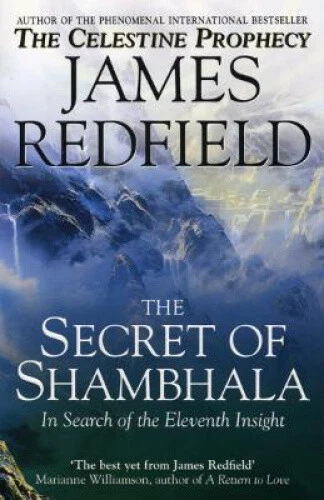 THE SECRET OF Shambhala: In Search Of The Eleventh Insight by Redfield, James $22.90 - PicClick AU