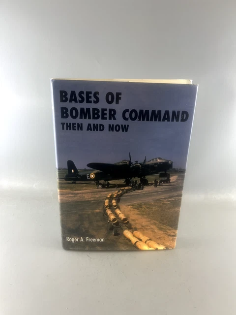 BASES OF BOMBER Command Then and Now by Roger A Freeman hardback Free ...
