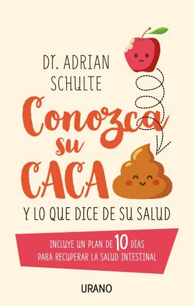 CONOZCA SU CACA/ Be Aware of your Poop : Y Lo Que Dice De Su Salud ...