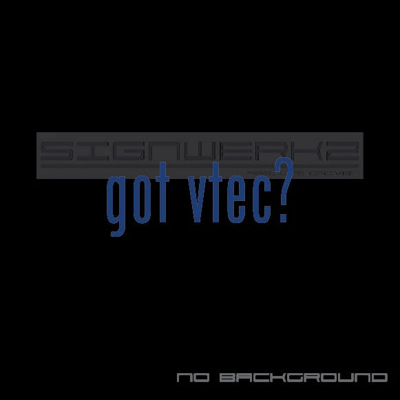 GOT VTEC DECAL Sticker Die Cut Decal Self Adhesive funny jdm honda ...