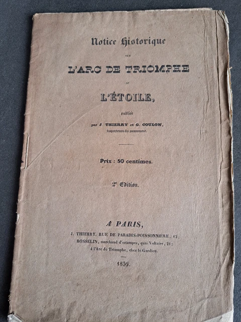 NOTICE HISTORIQUE SUR l'Arc de Triomphe de l’Étoile Ed de 1836 EUR 20 ... NOTICE HISTORIQUE SUR l'Arc de Triomphe de l’Étoile Ed de 1836 EUR 20 ...