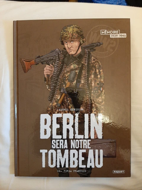 BERLIN SERA NOTRE Tombeau Memoire 1939-1945 Michel Koeniguer In French ...