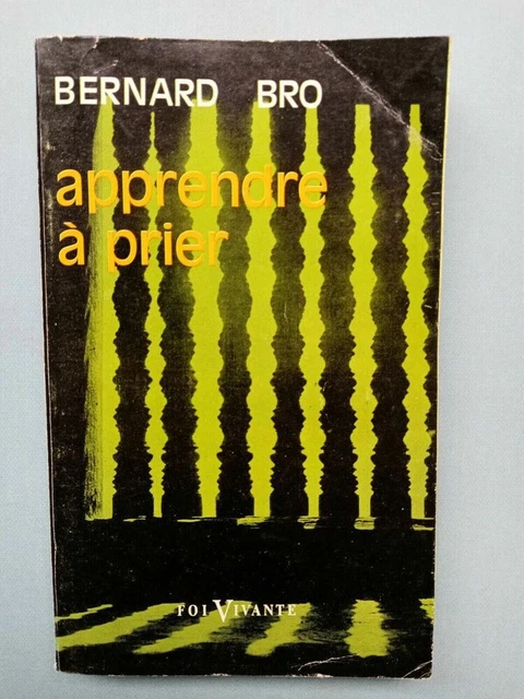APPRENDRE À PRIER - Bernard Bro/ Foi Vivante 1974 EUR 3,00 - PicClick FR