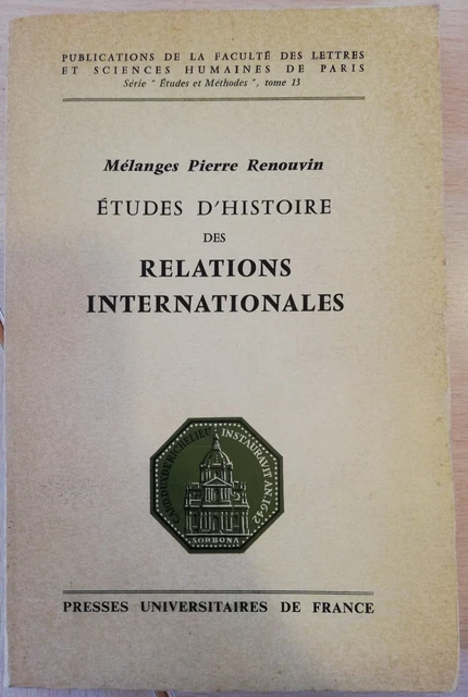MÉLANGES PIERRE RENOUVIN Etudes d'histoire des relations ...