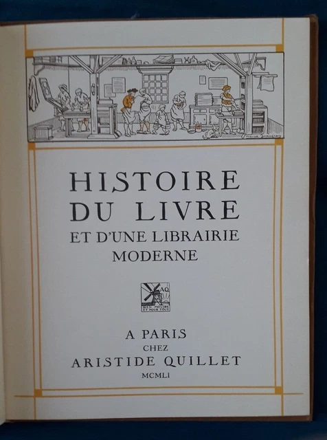 HISTOIRE DU LIVRE et d'une librairie ancienne ill. Marcel Jeanjean 1951 ...
