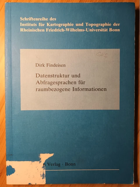 DIRK FINDEISEN : Datenstruktur und Abfragesprache für raumbezogene ...